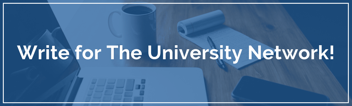 Write for The University Network! | The University Network