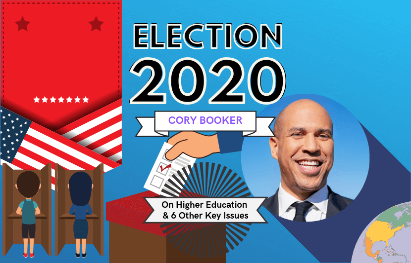 Cory Booker 2020 — On Higher Education and 6 Other Key Issues | The ...