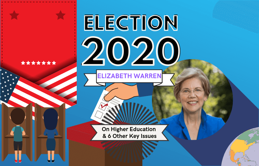 Elizabeth Warren 2020 — On Higher Education and 6 Other Key Issues ...