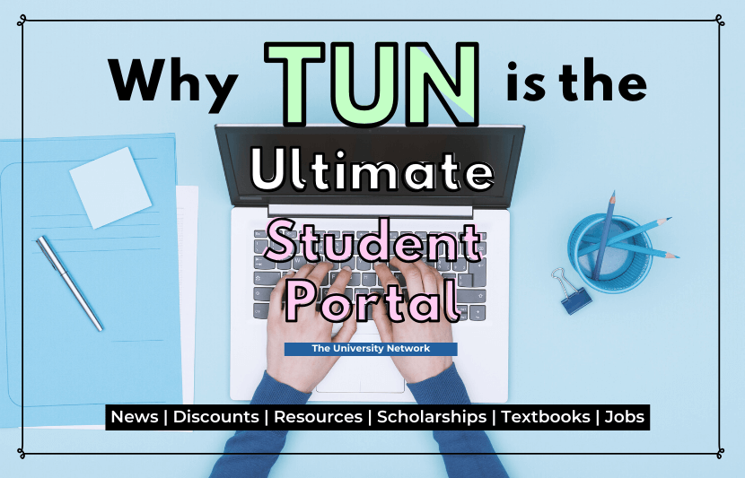 TUN – The Ultimate Student Portal | The University Network