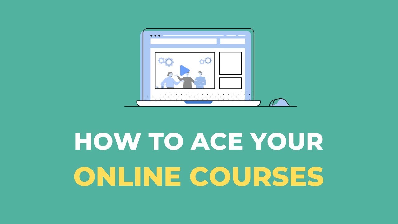 How To Ace Your Online Courses Youtube The University Network