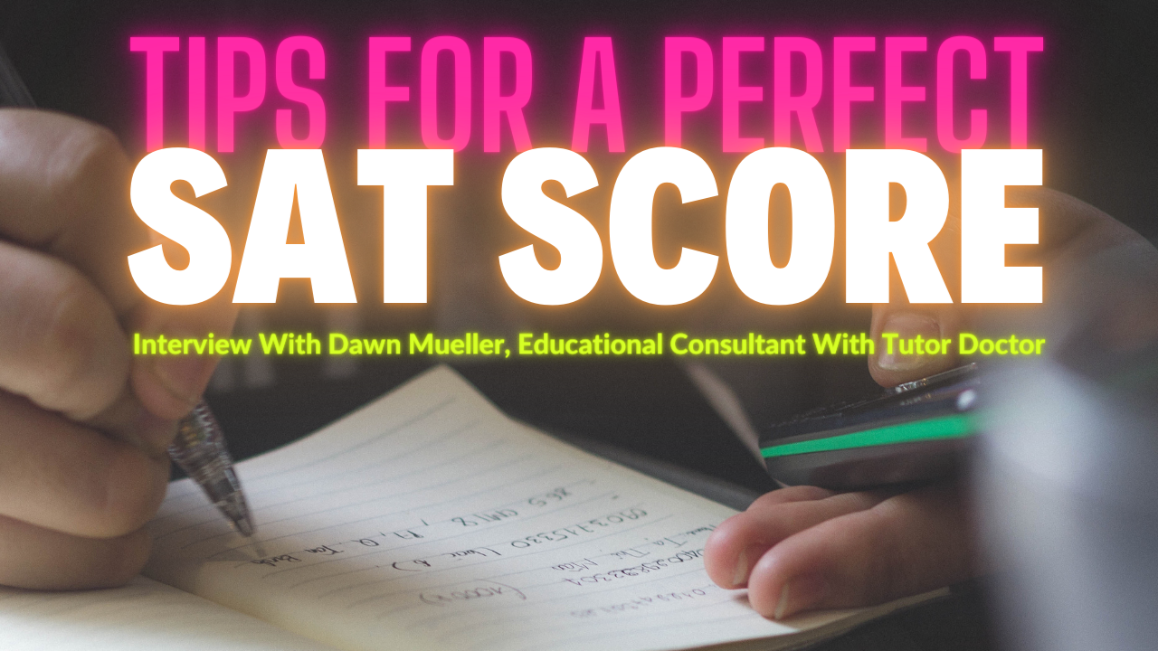 Tips For A Perfect SAT Score | The University Network
