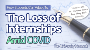 How Students Can Adapt To The Loss of Internships Amid COVID