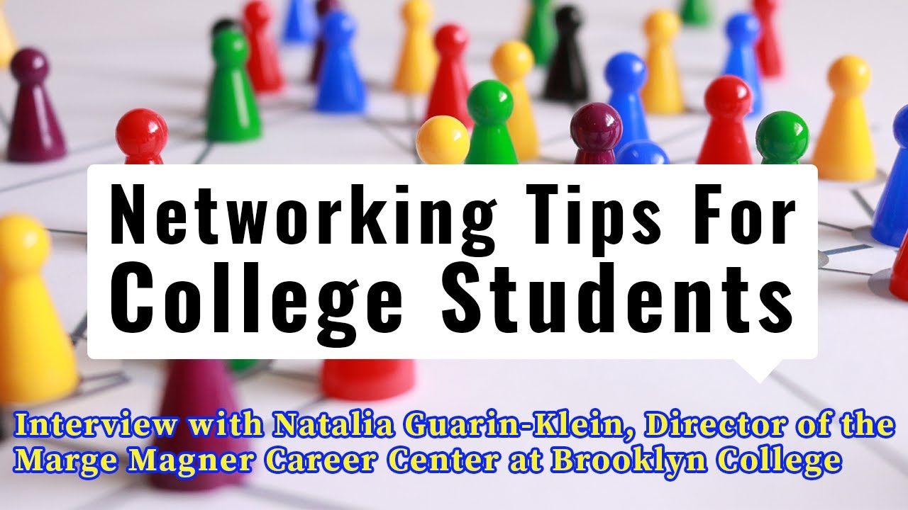 Networking Tips For College Students | TUN