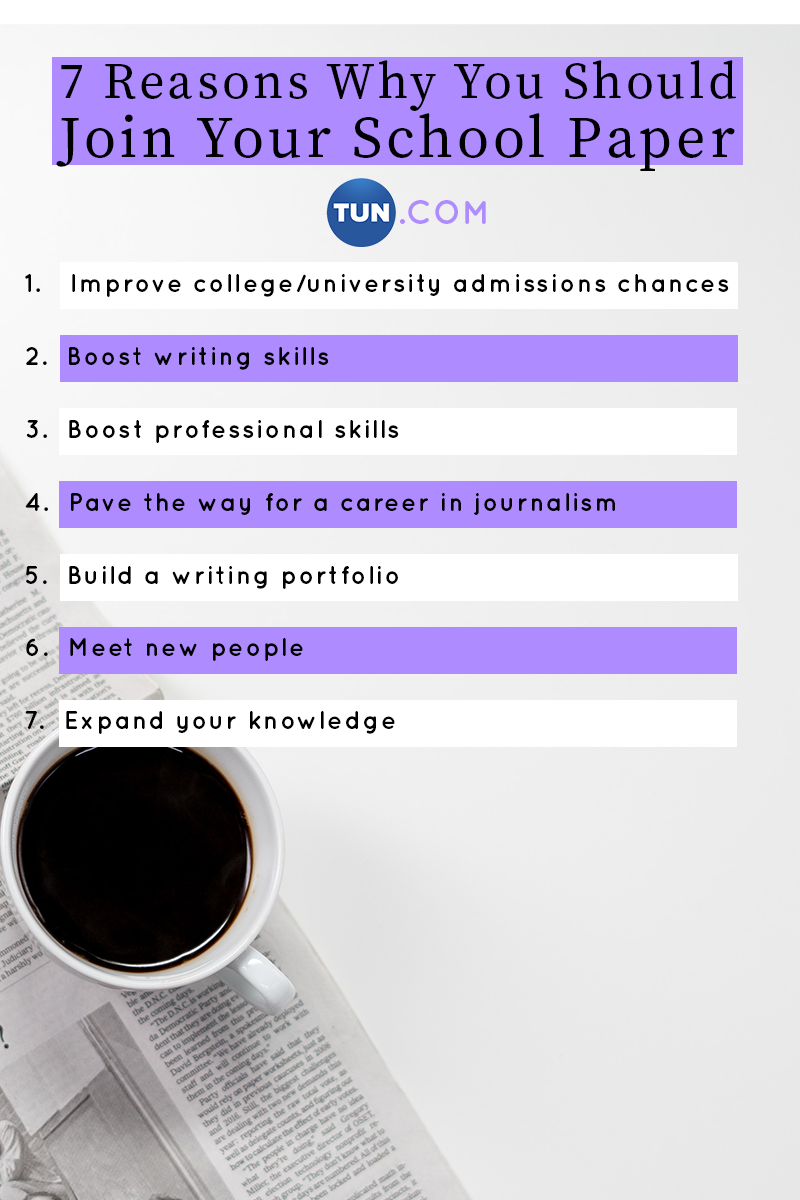 7 Reasons Why You Should Join Your School Paper | TUN