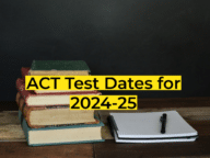 ACT Test Dates for 2024-25 | The University Network