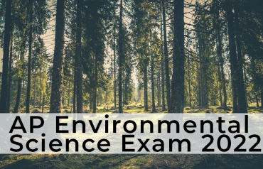AP Environmental Science Exam 2022 | The University Network