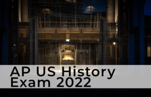 AP US History Exam 2022 | The University Network
