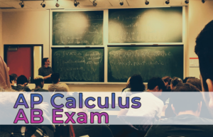 AP Calculus AB Exam 2024 | The University Network